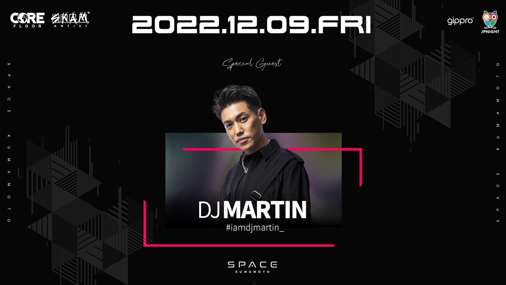 SPACE KUMAMOTO ｜ DJ MARTIN